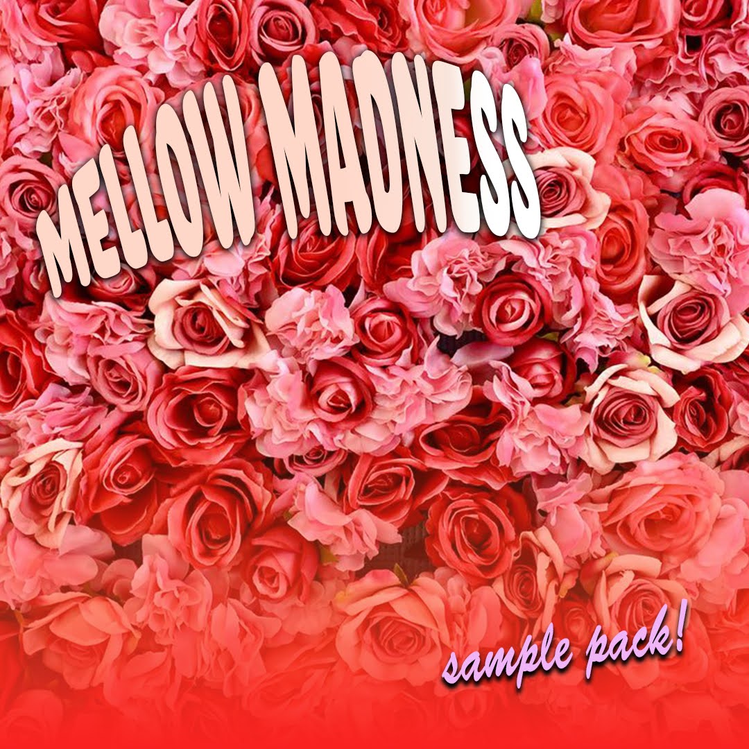 Mellow Madness – The Ample Samples
